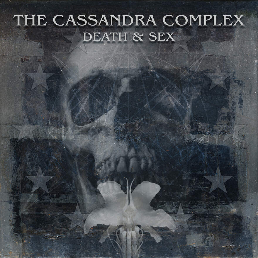 The Cassandra Complex release new album Death & Sex — Peek-a-Boo Magazine